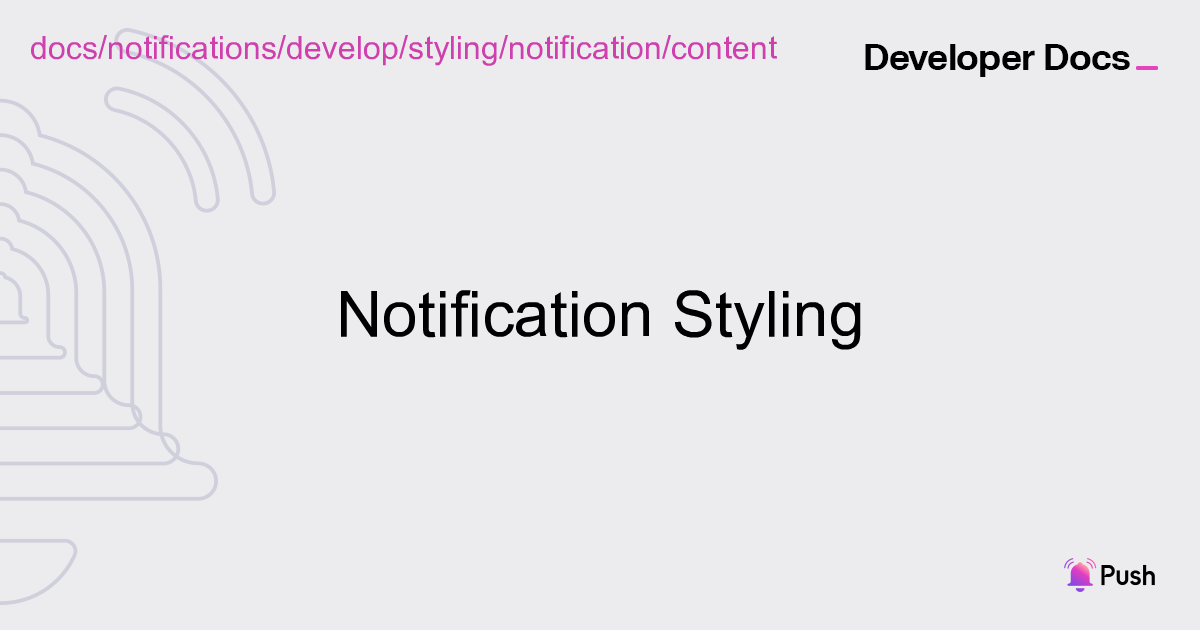 Styling Notification Content Push Notifications Push Documentation