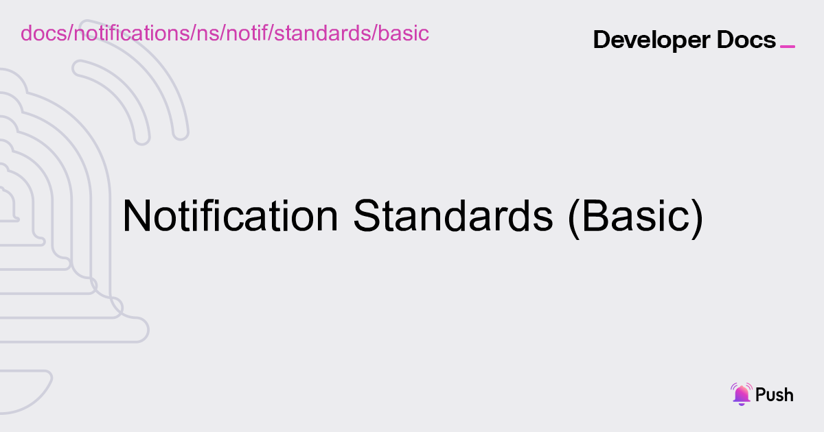 Notification Standards (Basic) | Push Notifications | Push Documentation