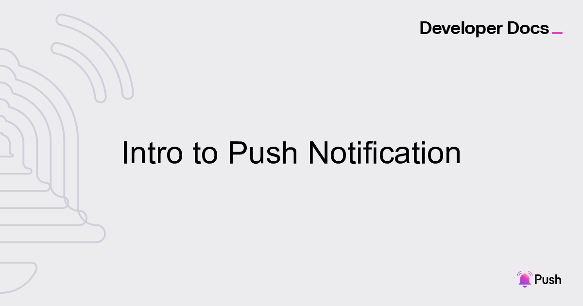 Introduction | Push Notifications | Push Documentation