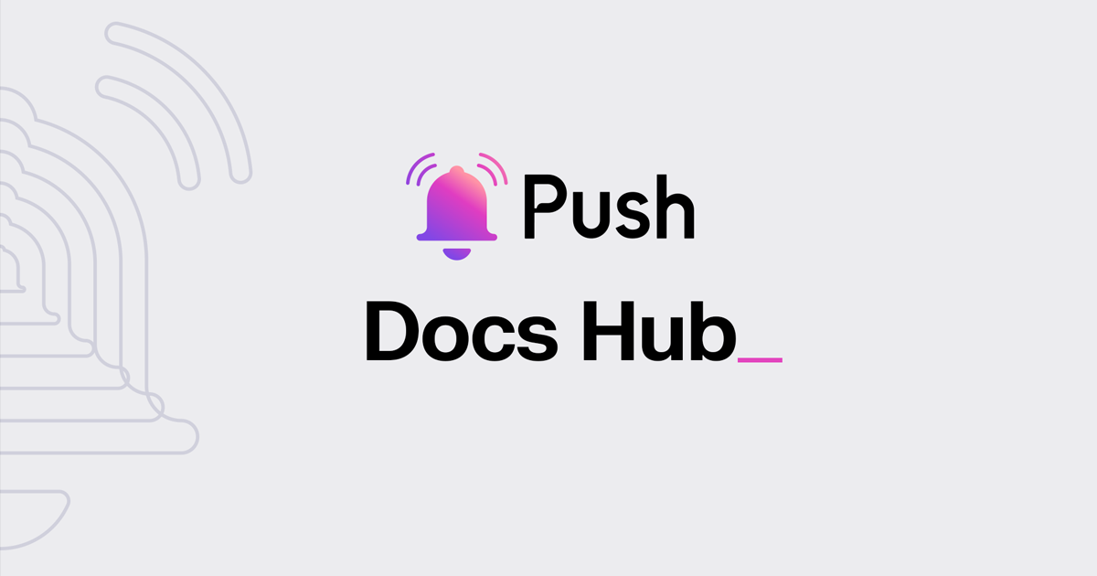 Documentation Hub Push The Communication Protocol Of Web3