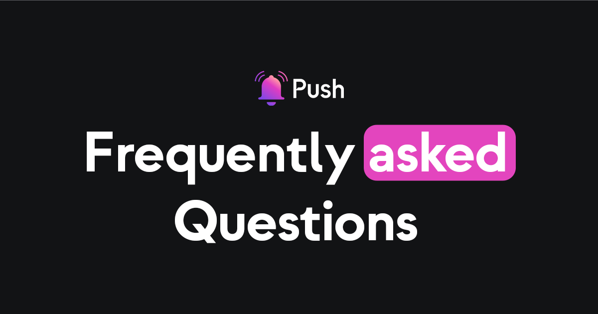 FAQ | Push | The Communication Protocol of Web3